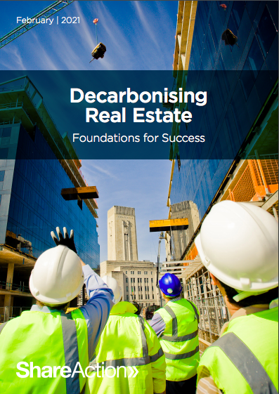 ShareAction | Decarbonising Real Estate Foundations for Success
