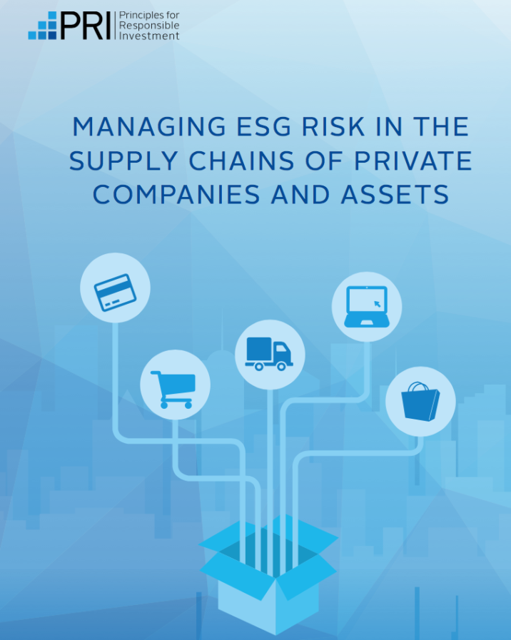 Supply chain ESG risks for private markets investors published by the PRI
